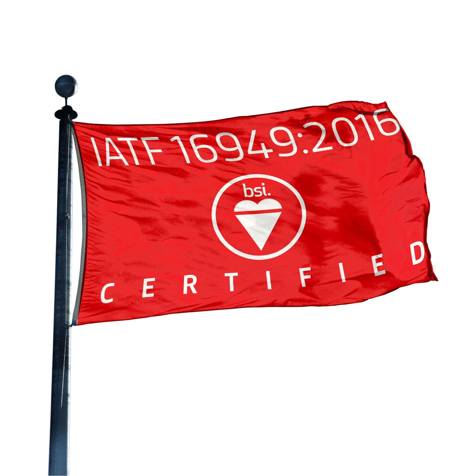 BSI IATF 16949:2016 Certified Flag (3 ft x 5 ft) | FlagandBanner.com