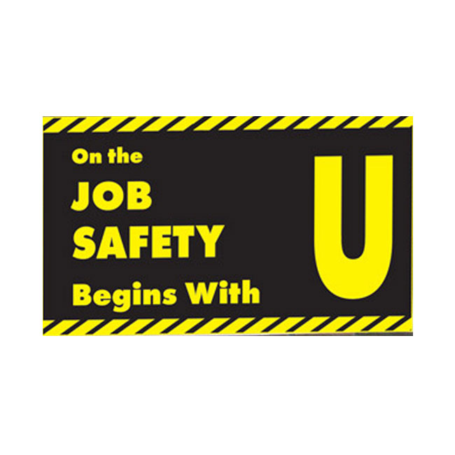 On the Job Safety Begins with U Banner | FlagandBanner.com