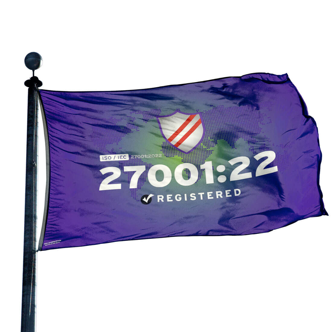 ISO/IEC 27001:22 Registered Flag | FlagandBanner.com