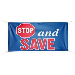 Stop & Save Banner | FlagandBanner.com