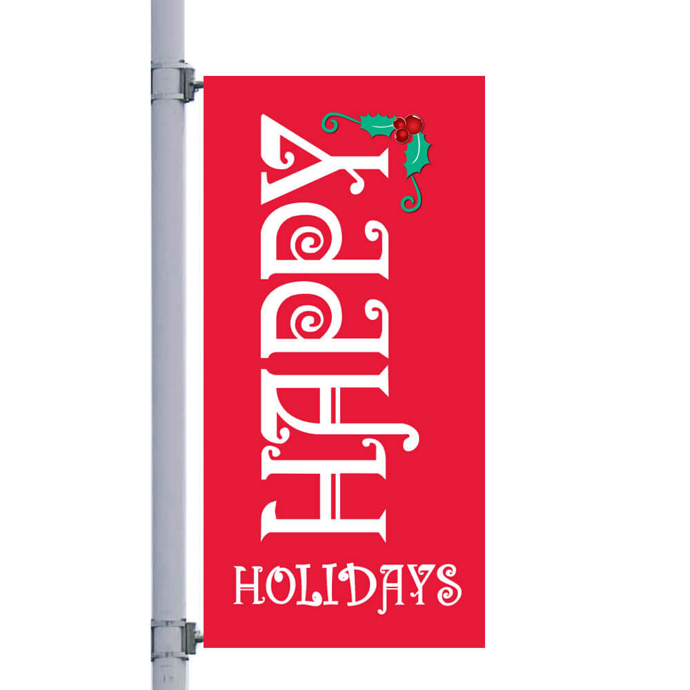 Happy Holidays Street Pole Banner | FlagandBanner.com